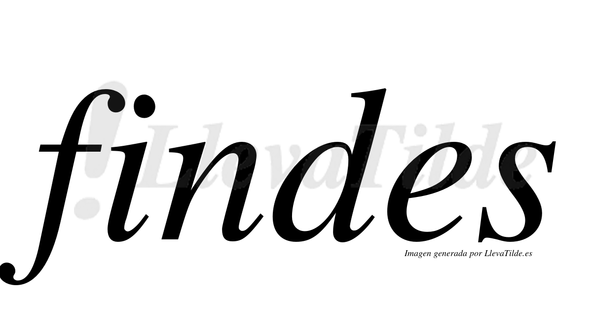 ¿Lleva tilde findes? | LlevaTilde.es