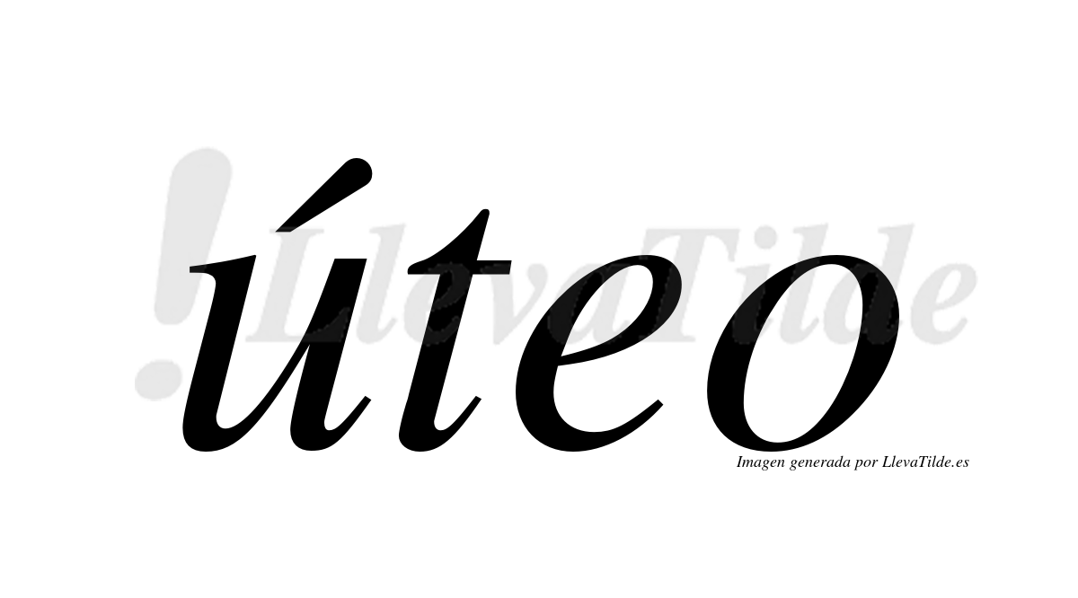 ¿Lleva tilde úteo? | LlevaTilde.es