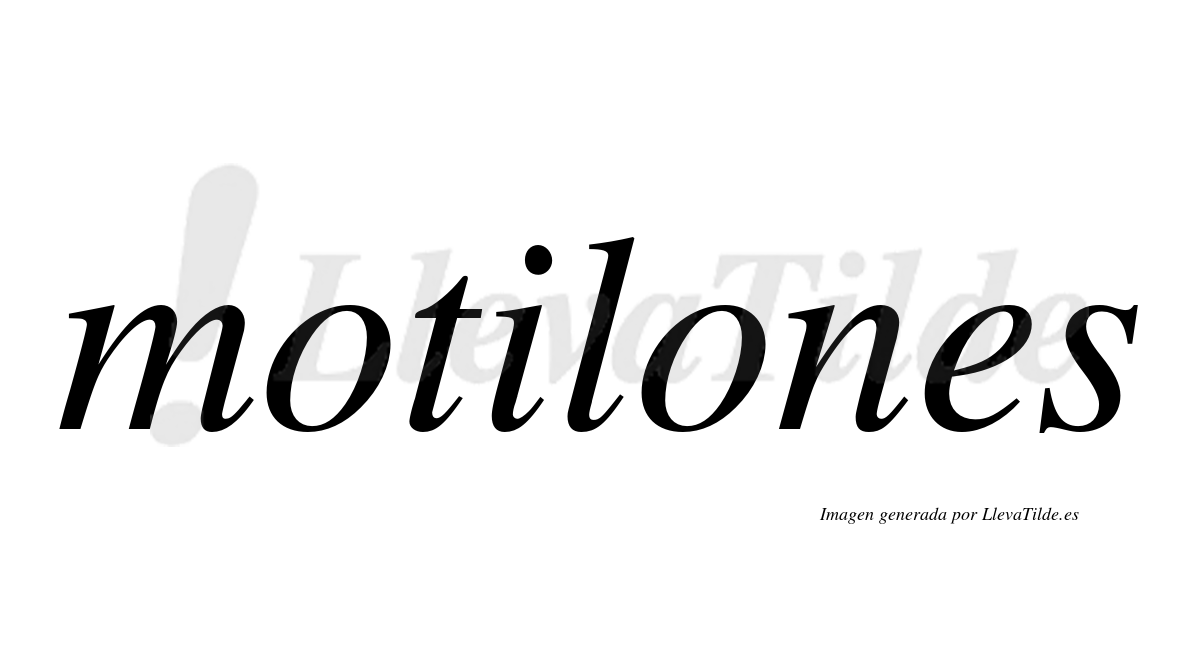¿Lleva tilde motilones? | LlevaTilde.es