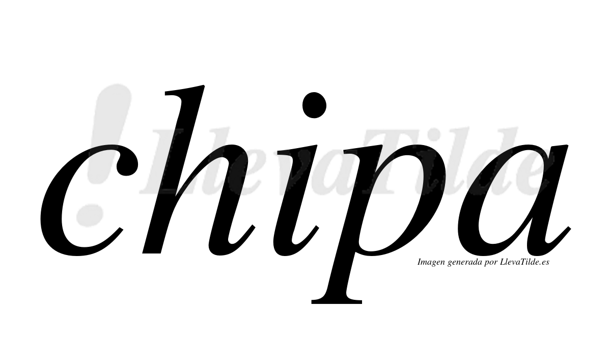 ¿Lleva tilde chipa? | LlevaTilde.es
