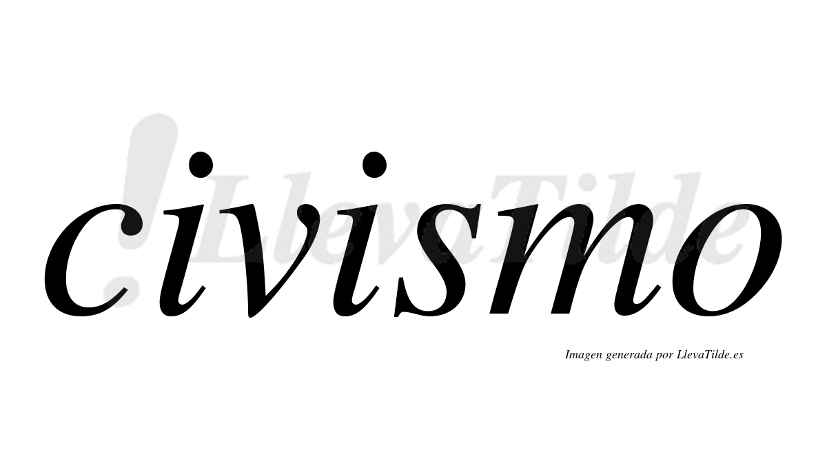 ¿Lleva tilde civismo? | LlevaTilde.es