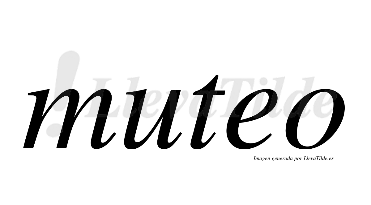¿Lleva tilde muteo? | LlevaTilde.es