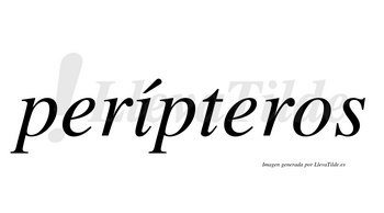 ¿Lleva tilde perípteros? | LlevaTilde.es