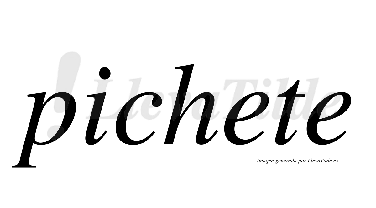 ¿Lleva tilde pichete? | LlevaTilde.es