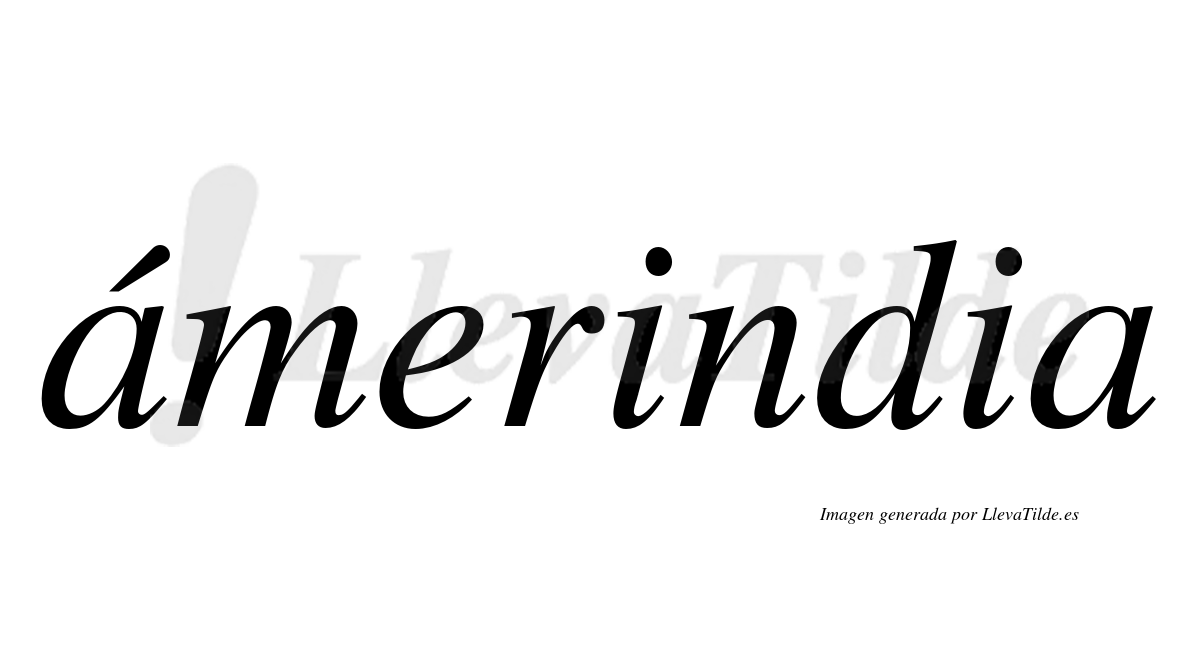 ¿Lleva tilde ámerindia? | LlevaTilde.es