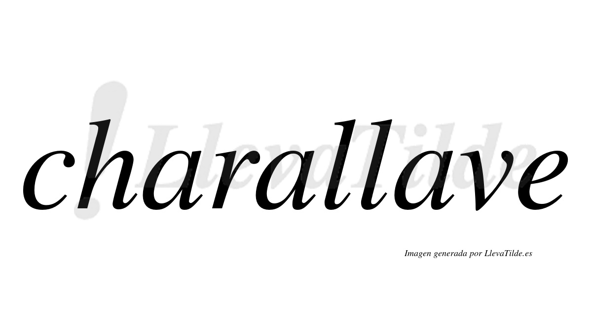 ¿Lleva tilde charallave? | LlevaTilde.es