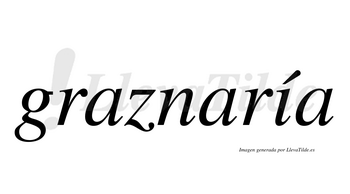 ¿Lleva tilde graznaría? | LlevaTilde.es