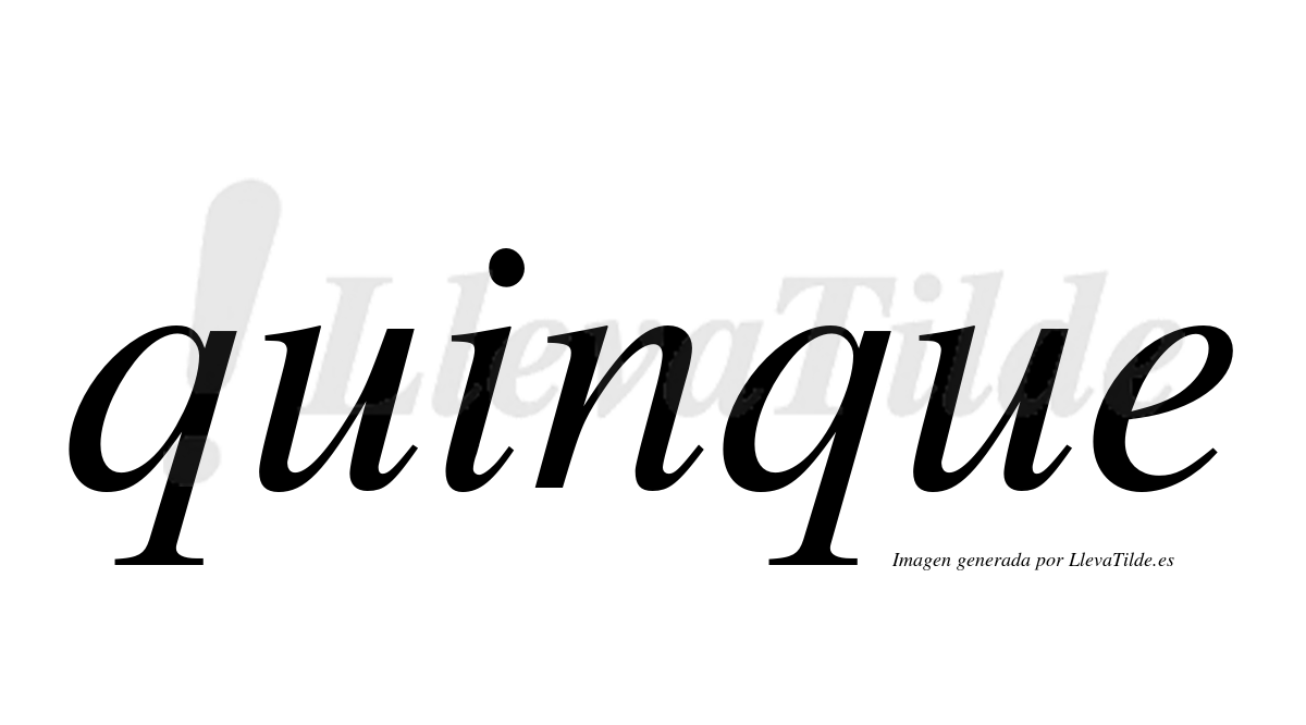¿Lleva tilde quinque? | LlevaTilde.es
