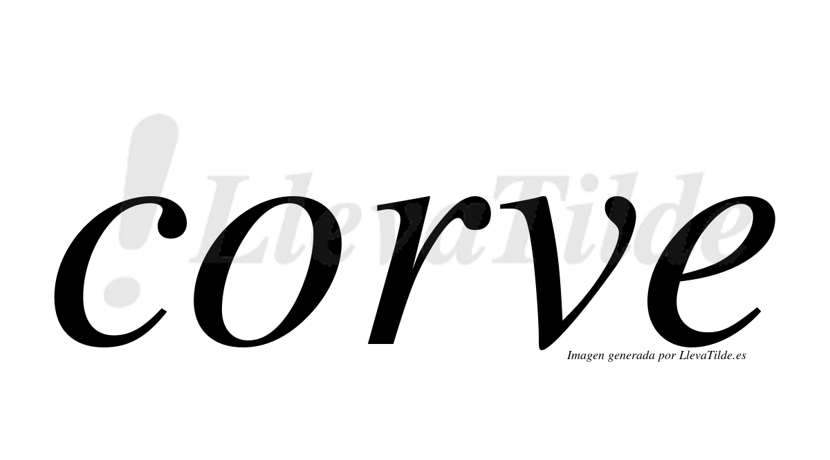 ¿Lleva tilde corve? | LlevaTilde.es