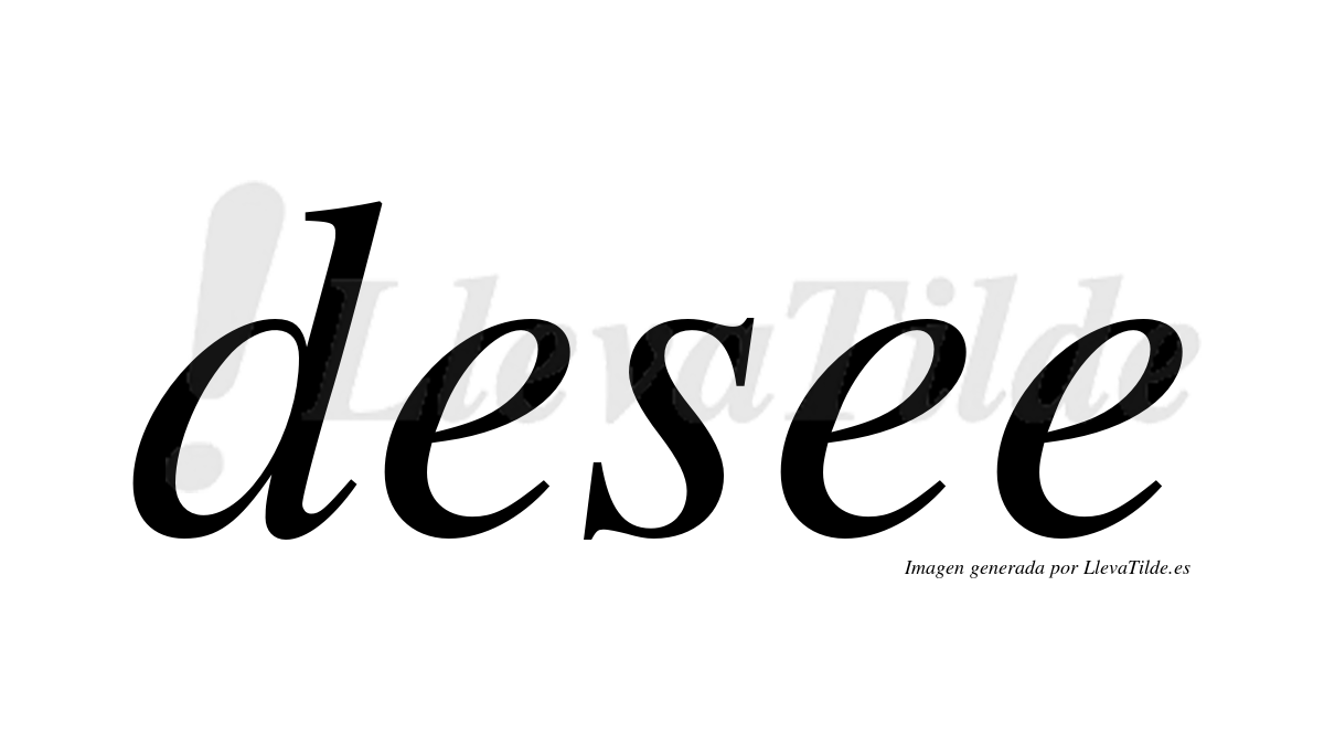 ¿Lleva tilde desee? | LlevaTilde.es