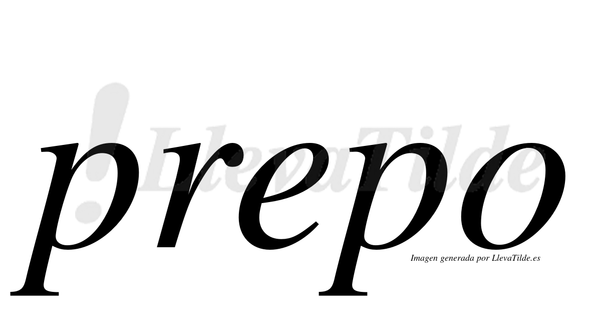 ¿Lleva tilde prepo? | LlevaTilde.es