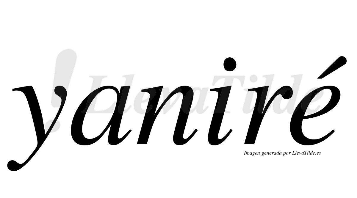¿Lleva tilde yaniré? | LlevaTilde.es