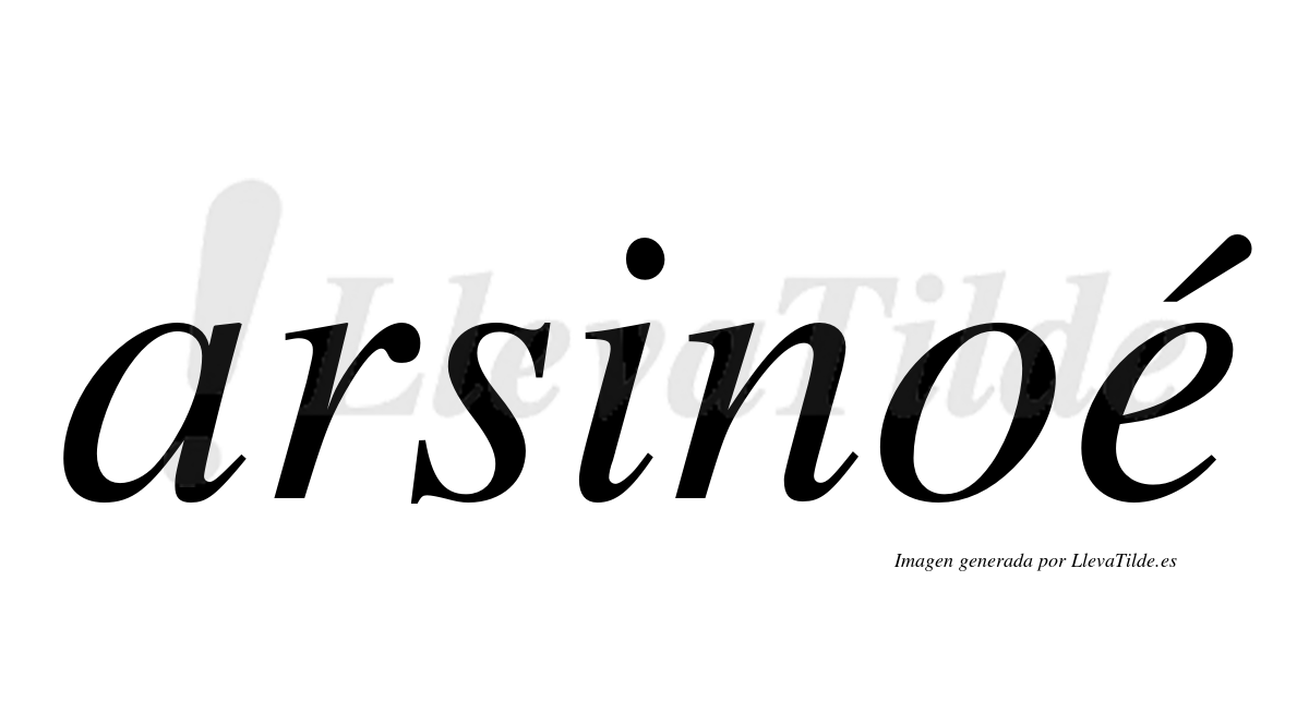 ¿Lleva tilde arsinoé? | LlevaTilde.es