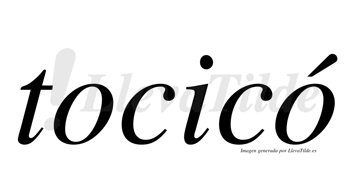 ¿Lleva tilde tocicó? | LlevaTilde.es