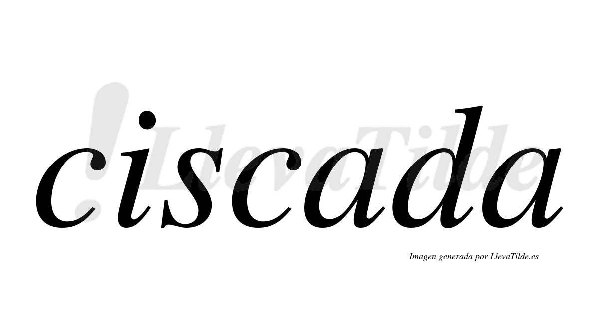 ¿Lleva tilde ciscada? | LlevaTilde.es