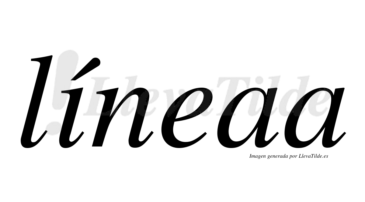 ¿Lleva tilde líneaa? | LlevaTilde.es