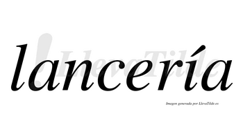 ¿Lleva tilde lancería? | LlevaTilde.es
