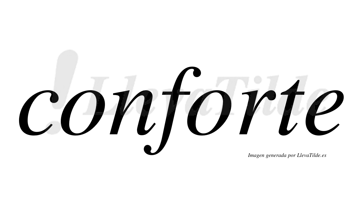 ¿Lleva tilde conforte? | LlevaTilde.es