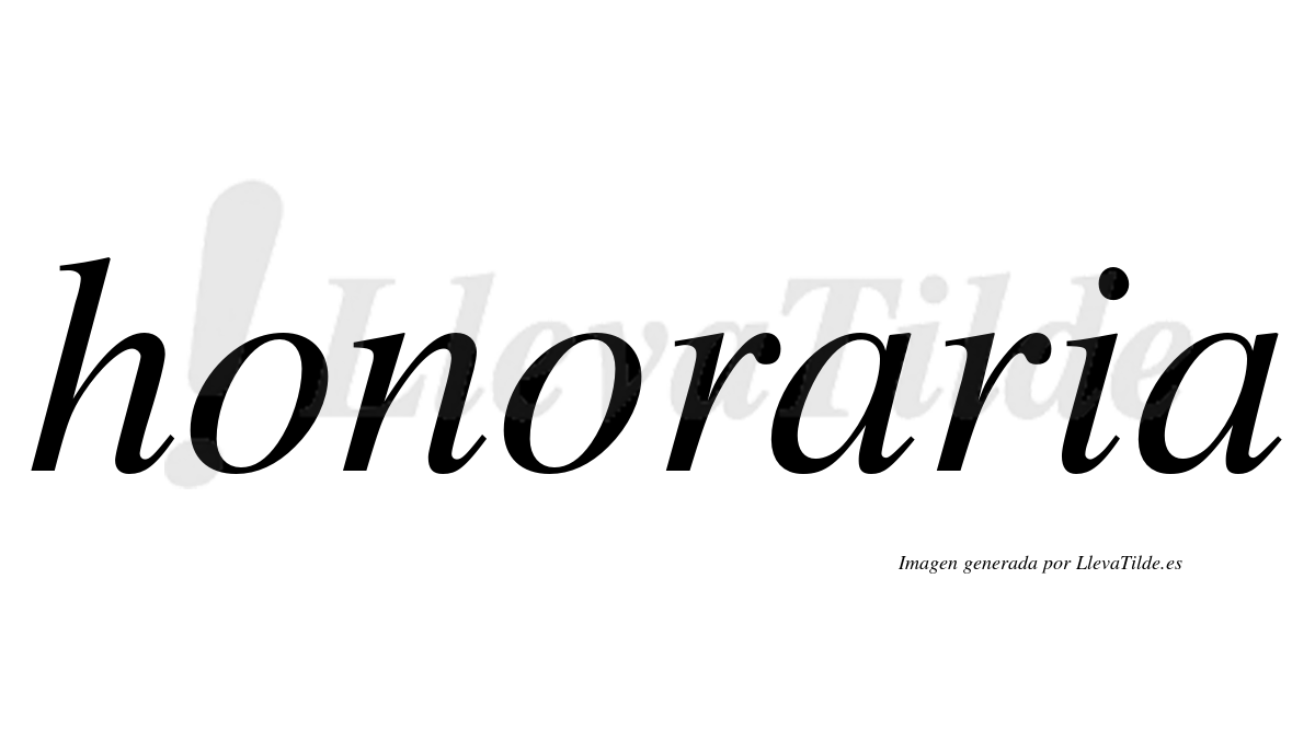 ¿Lleva tilde honoraria? | LlevaTilde.es