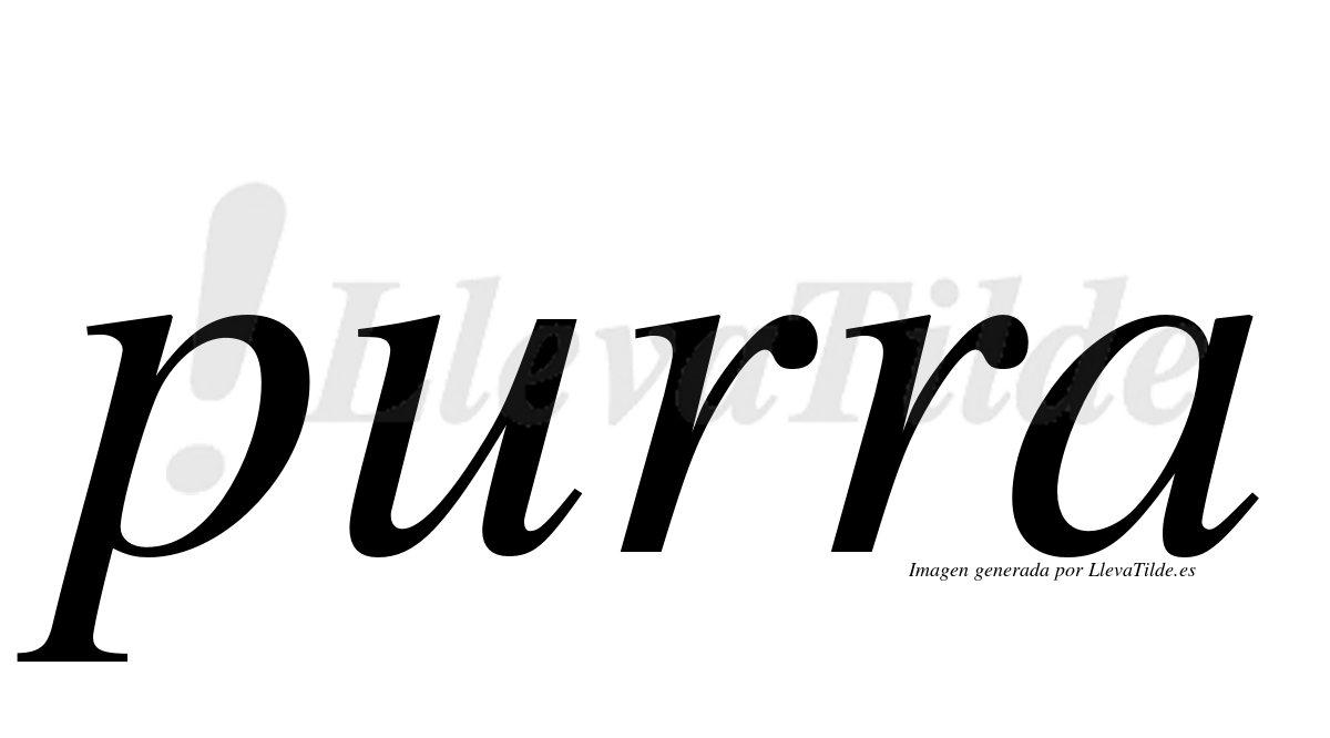 ¿Lleva tilde purra? | LlevaTilde.es