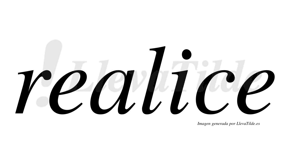 ¿Lleva tilde realice? | LlevaTilde.es