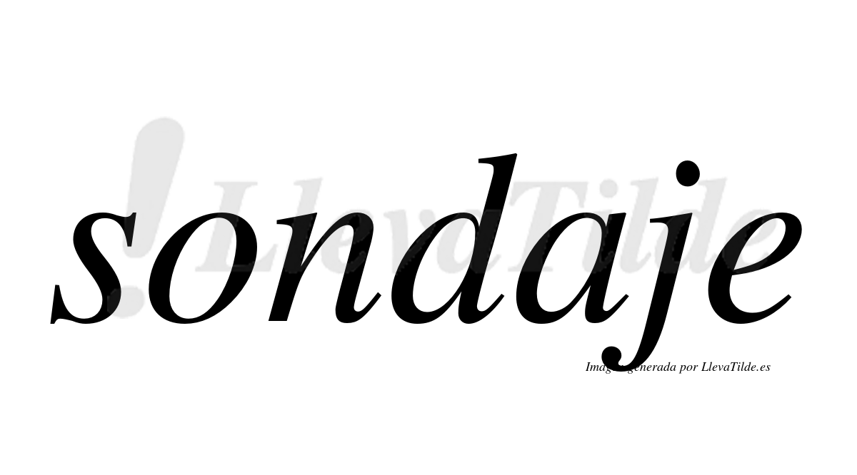 ¿Lleva tilde sondaje? | LlevaTilde.es