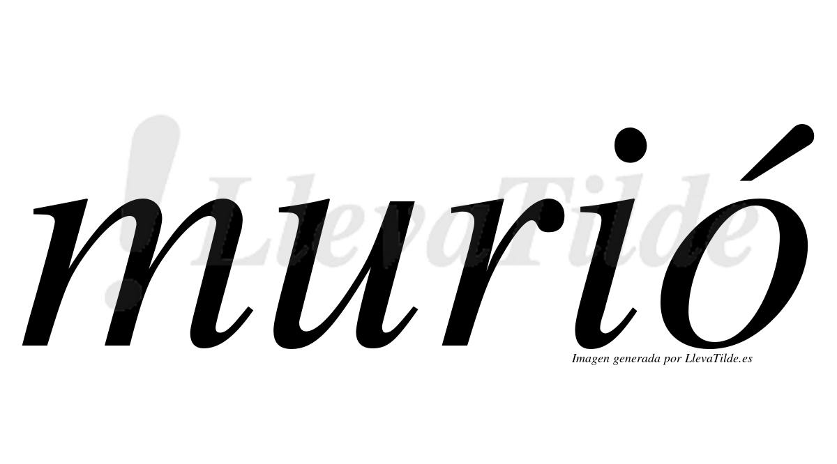 ¿Lleva tilde murió? | LlevaTilde.es