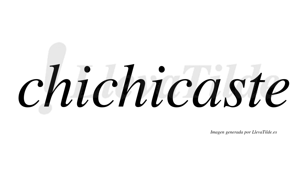 ¿Lleva tilde chichicaste? | LlevaTilde.es