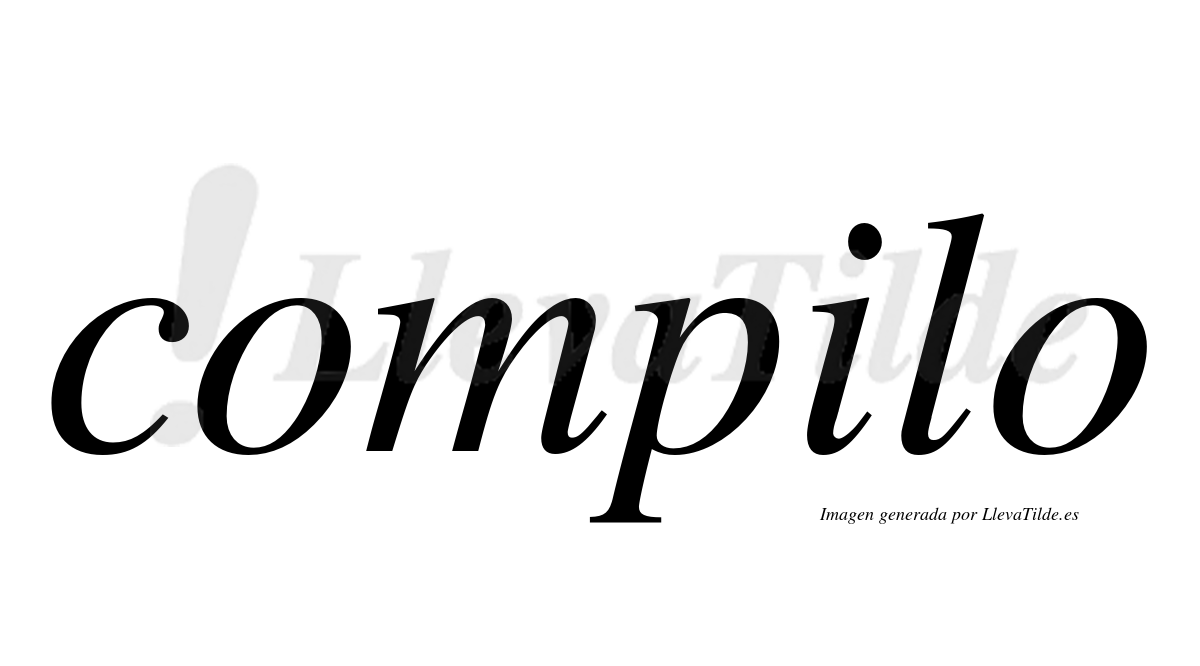 ¿Lleva tilde compilo? | LlevaTilde.es