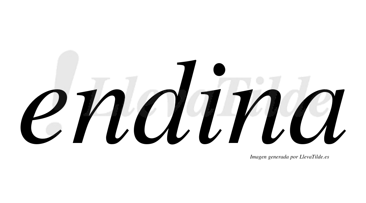 ¿Lleva tilde endina? | LlevaTilde.es