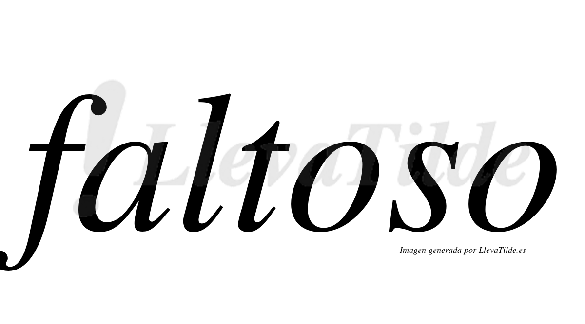 ¿Lleva tilde faltoso? | LlevaTilde.es