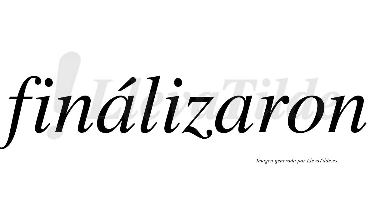¿Lleva tilde finálizaron? | LlevaTilde.es