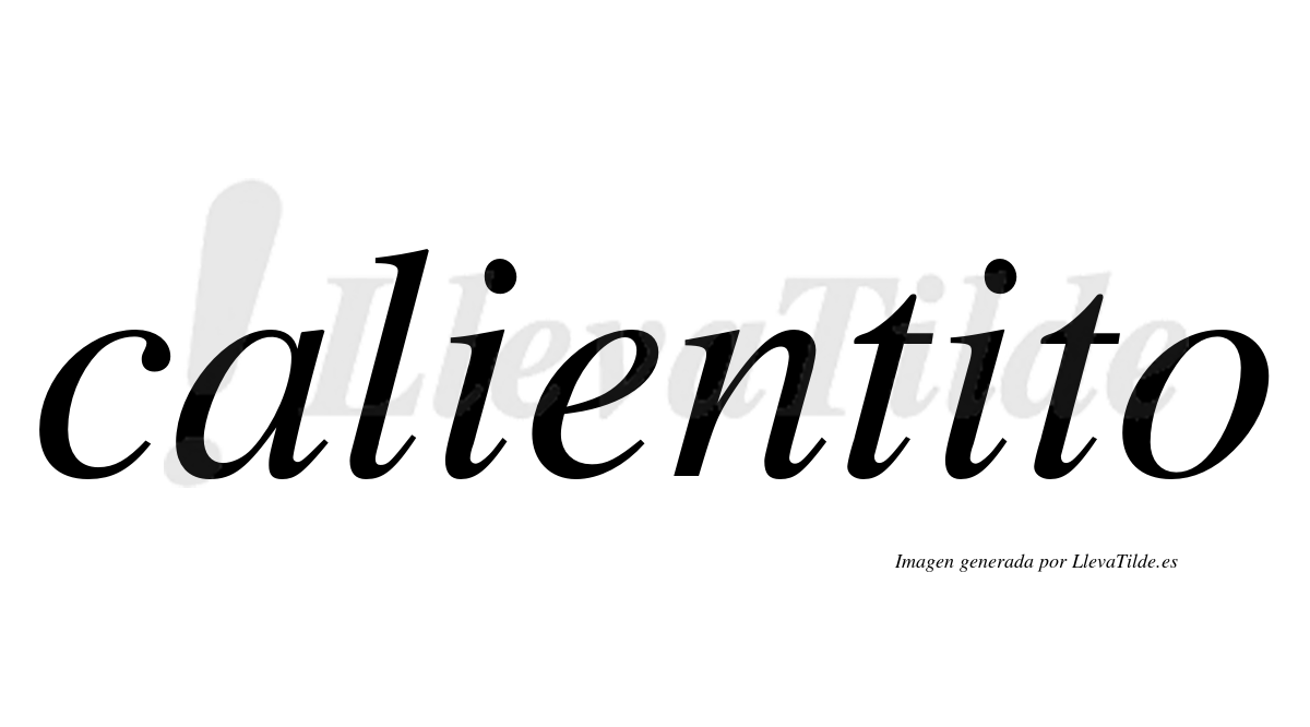 ¿Lleva tilde calientito? | LlevaTilde.es