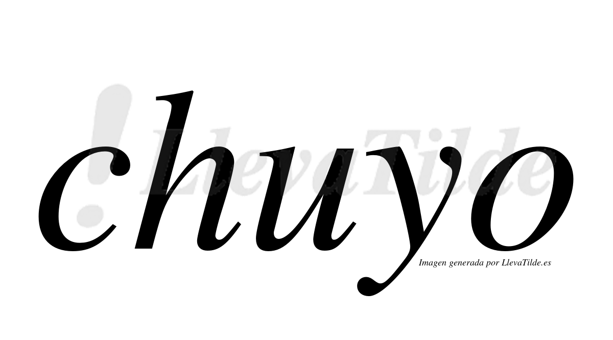 ¿Lleva tilde chuyo? | LlevaTilde.es