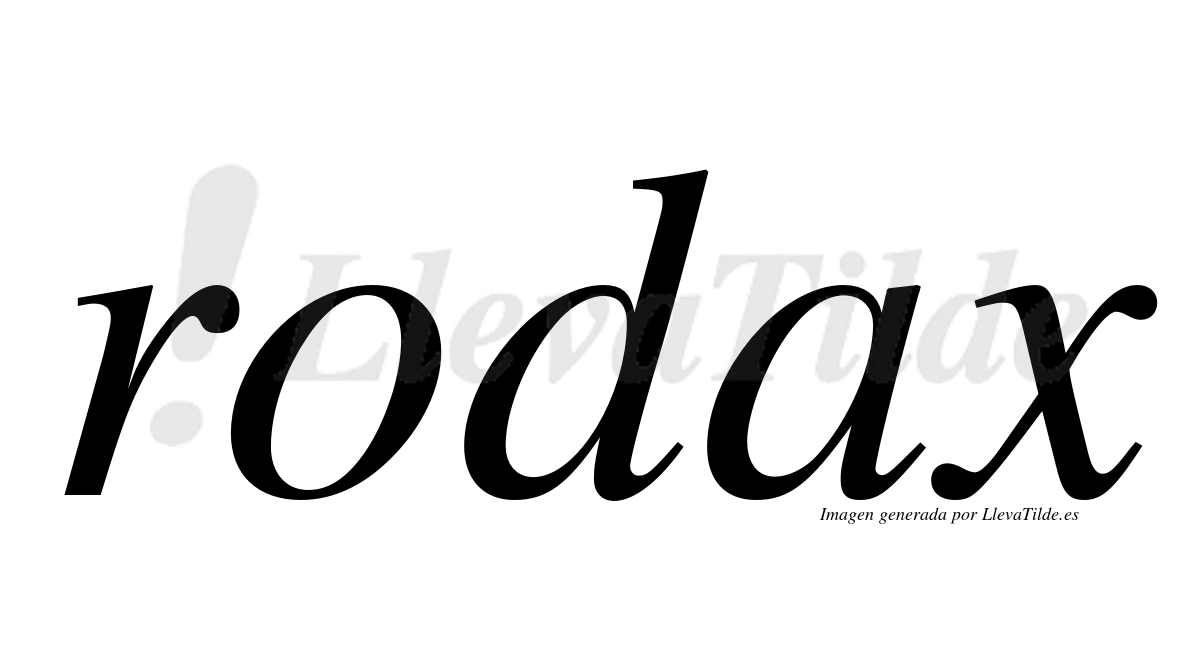 ¿Lleva tilde rodax? | LlevaTilde.es