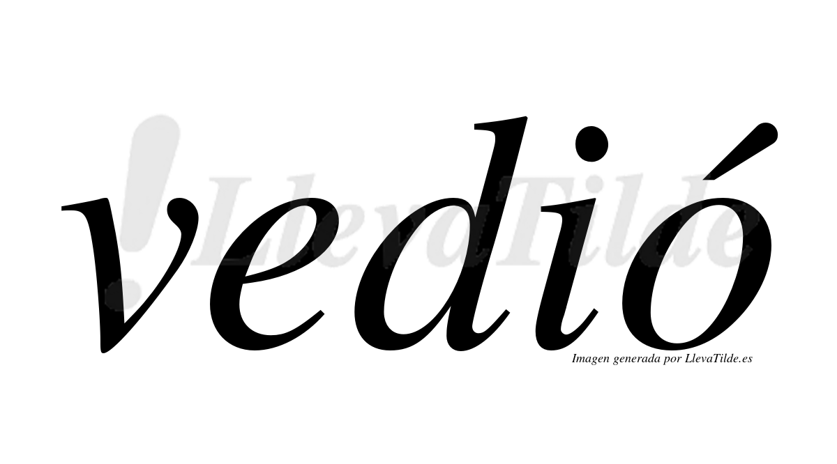 ¿Lleva tilde vedió? | LlevaTilde.es