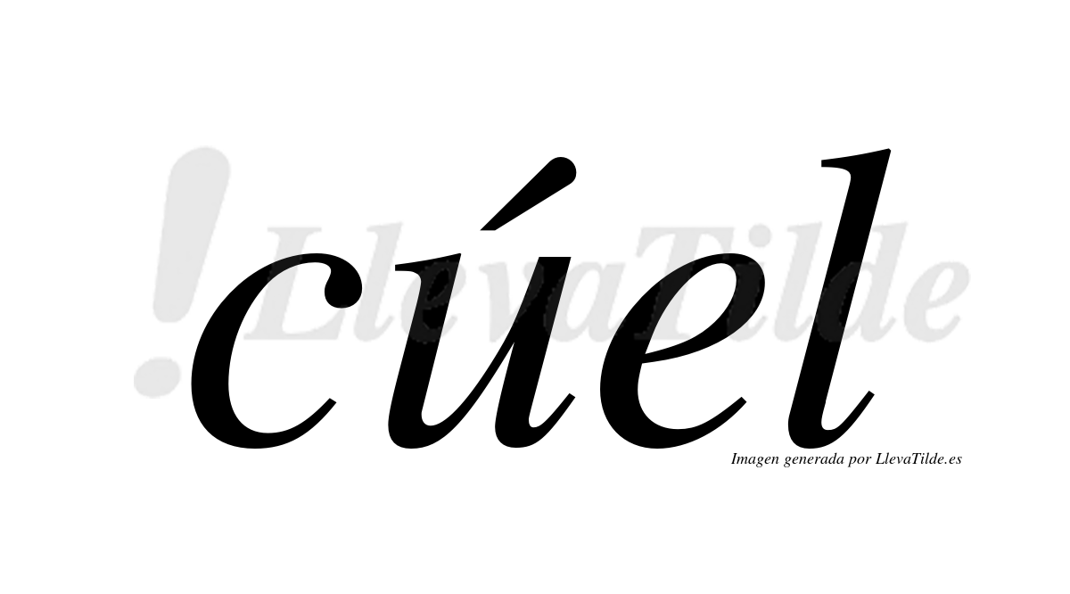 ¿Lleva tilde cúel? | LlevaTilde.es