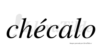 ¿Lleva tilde chécalo? | LlevaTilde.es