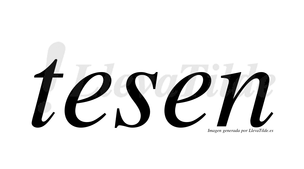 ¿Lleva tilde tesen? | LlevaTilde.es