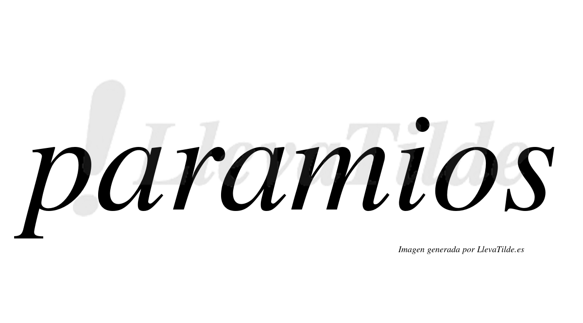 ¿Lleva tilde paramios? | LlevaTilde.es