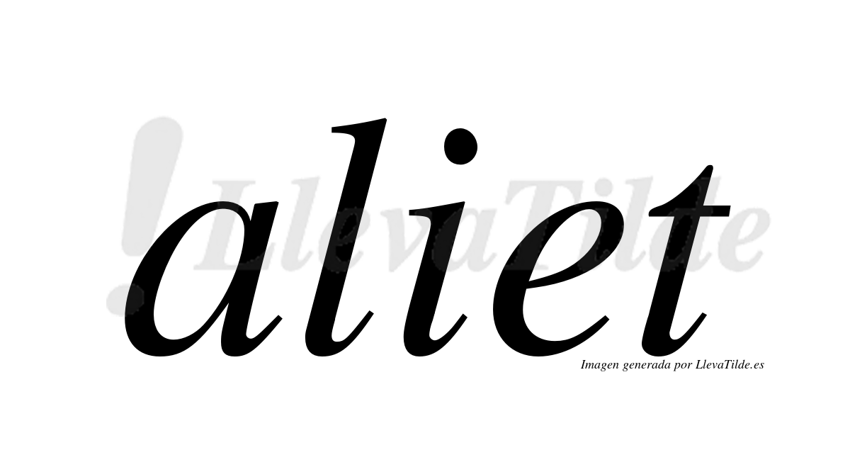 ¿Lleva tilde aliet? | LlevaTilde.es