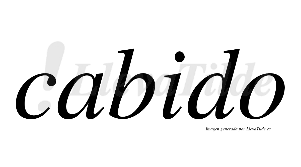 ¿Lleva tilde cabido? | LlevaTilde.es