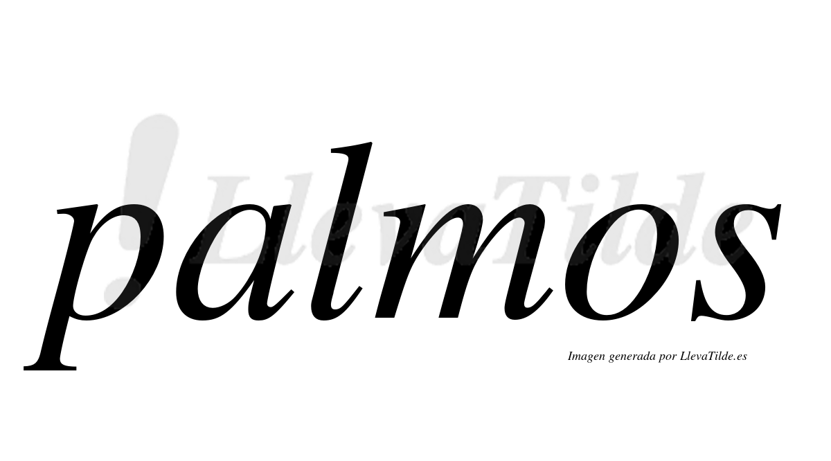 ¿Lleva tilde palmos? | LlevaTilde.es