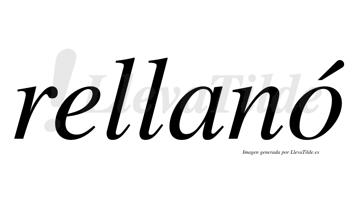 ¿Lleva tilde rellanó? | LlevaTilde.es