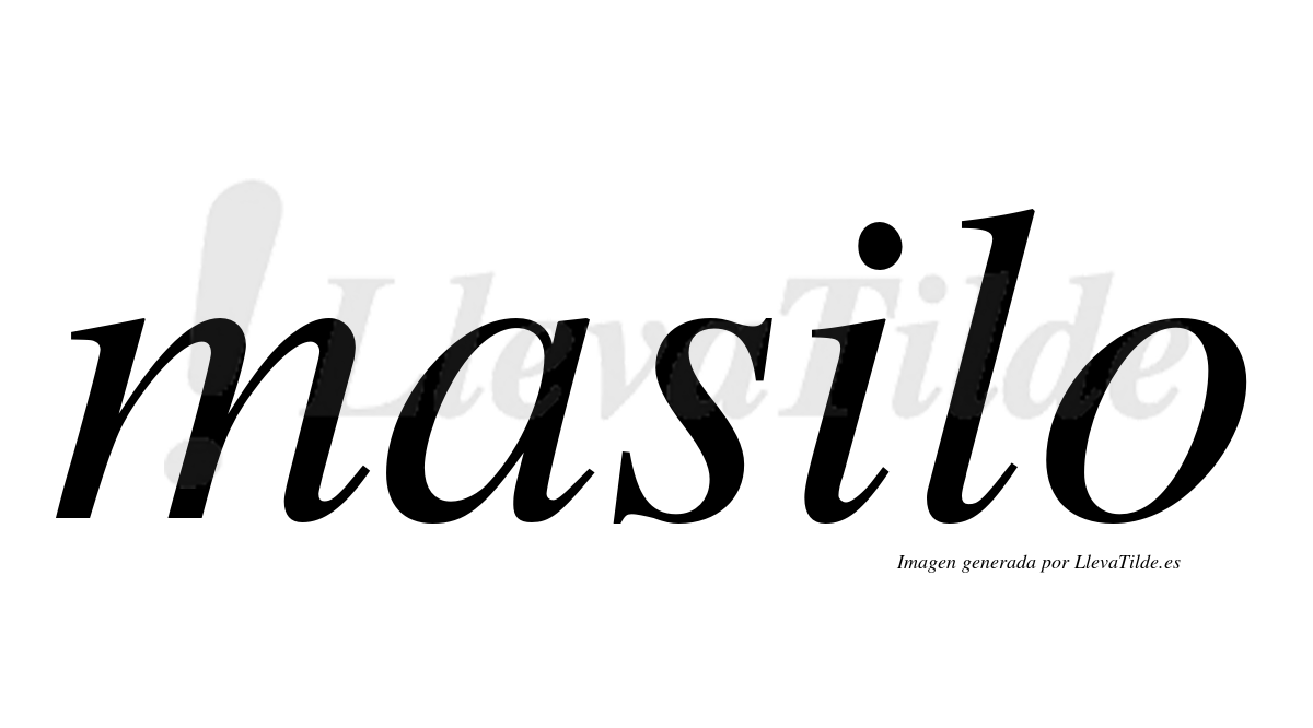 ¿Lleva tilde masilo? | LlevaTilde.es
