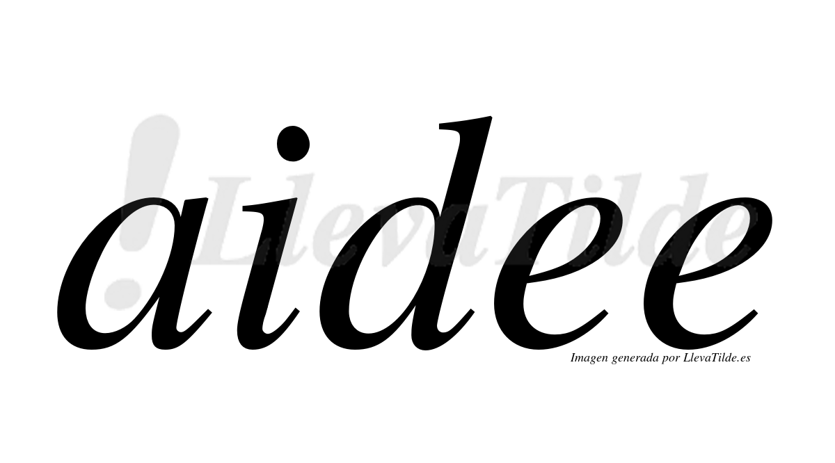 ¿Lleva tilde aidee? | LlevaTilde.es