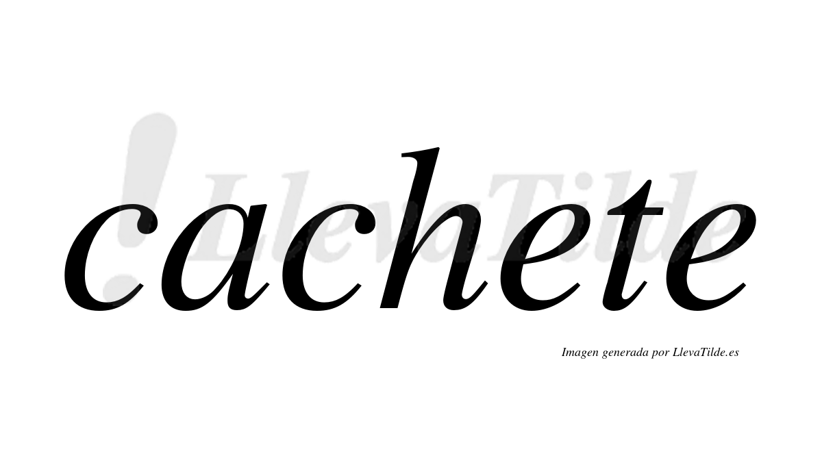 ¿Lleva tilde cachete? | LlevaTilde.es