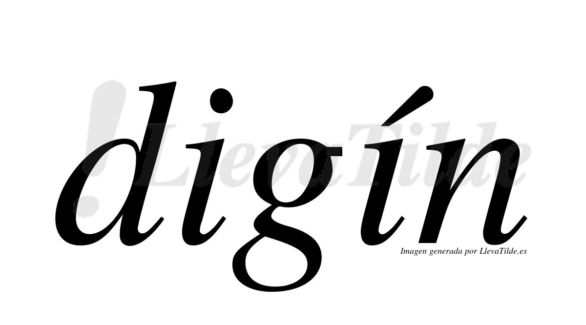 ¿Lleva tilde digín? | LlevaTilde.es