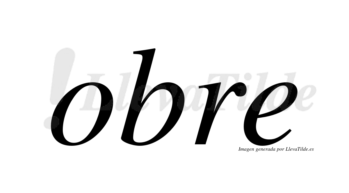 ¿Lleva tilde obre? | LlevaTilde.es