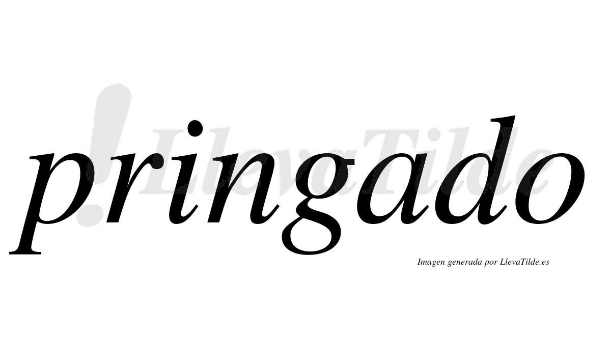 ¿Lleva tilde pringado? | LlevaTilde.es